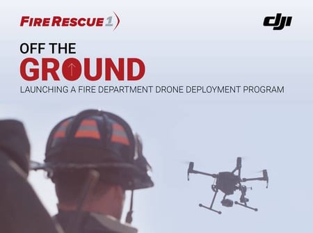 Launching a Fire Department Drone Program
